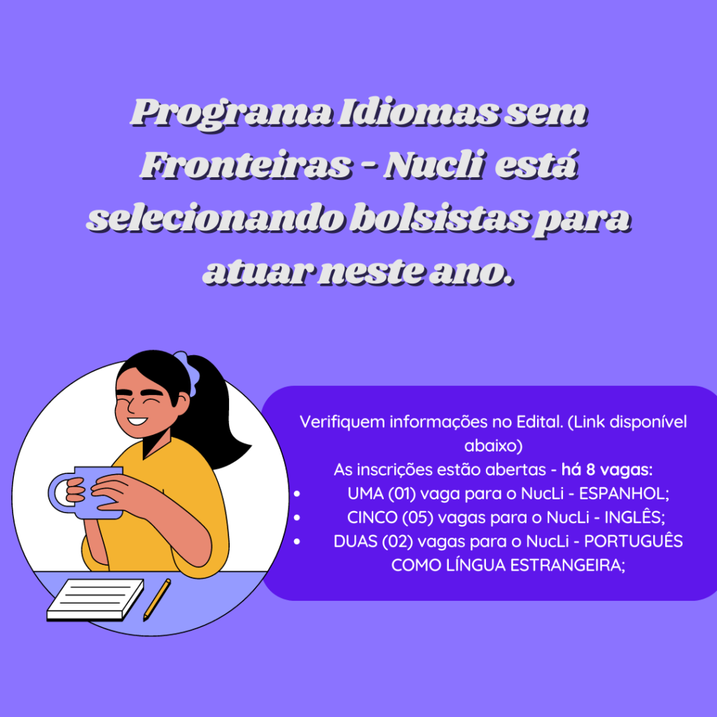 Programa Idiomas sem Fronteiras – Nucli está selecionando bolsistas para atuar neste ano ...